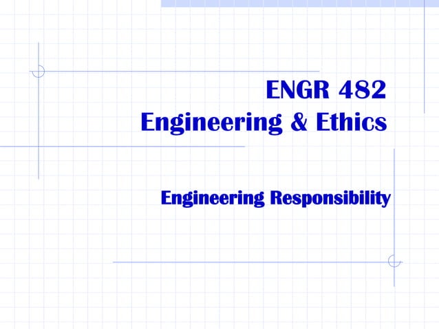 Chapter 3 Engineering Responsibility.ppt