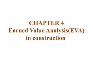 Earned Value Analysis in construction projects | PPTX
