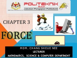 CHAPTER 3 _ FORCE.pptx