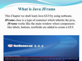 chapter 3 GUI Netbean graphic user .pptx