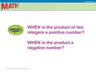 (7) Inquiry lab - Multiply Integers | PPT