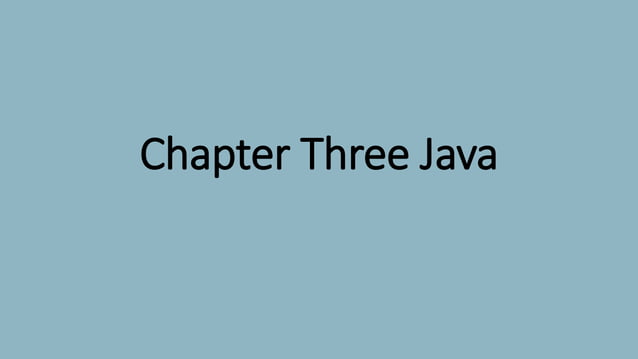 Chapter 3 java | PPTX