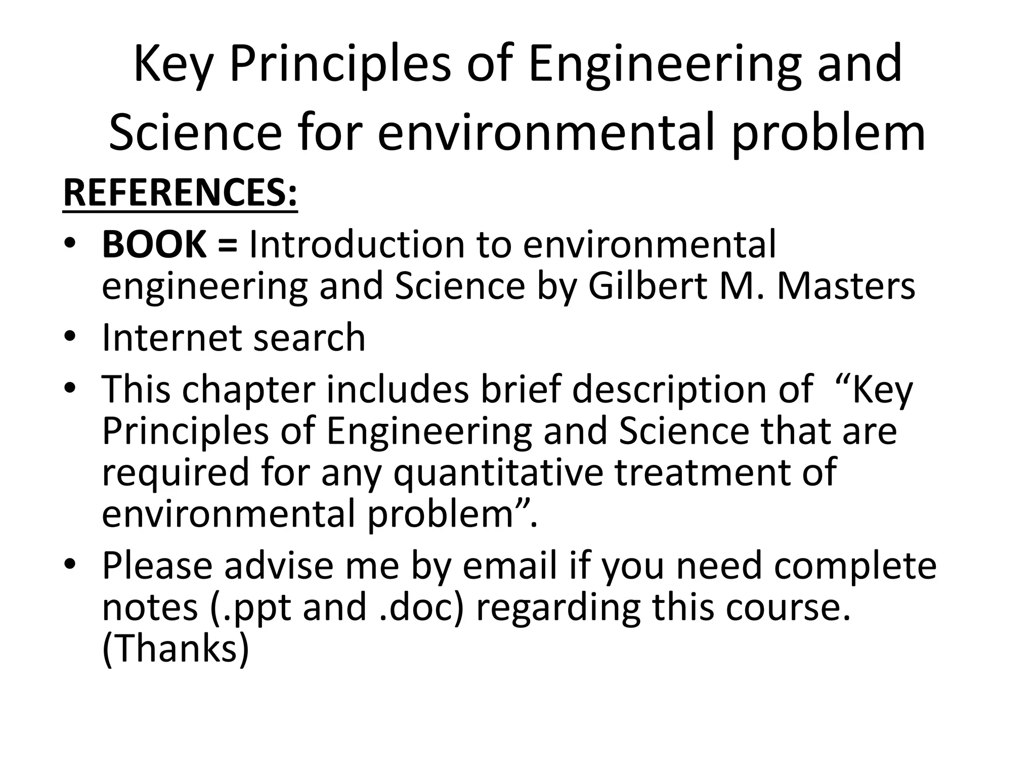 Chapter 3; Key Principles of Engineering and Science for environmental problem.pptx