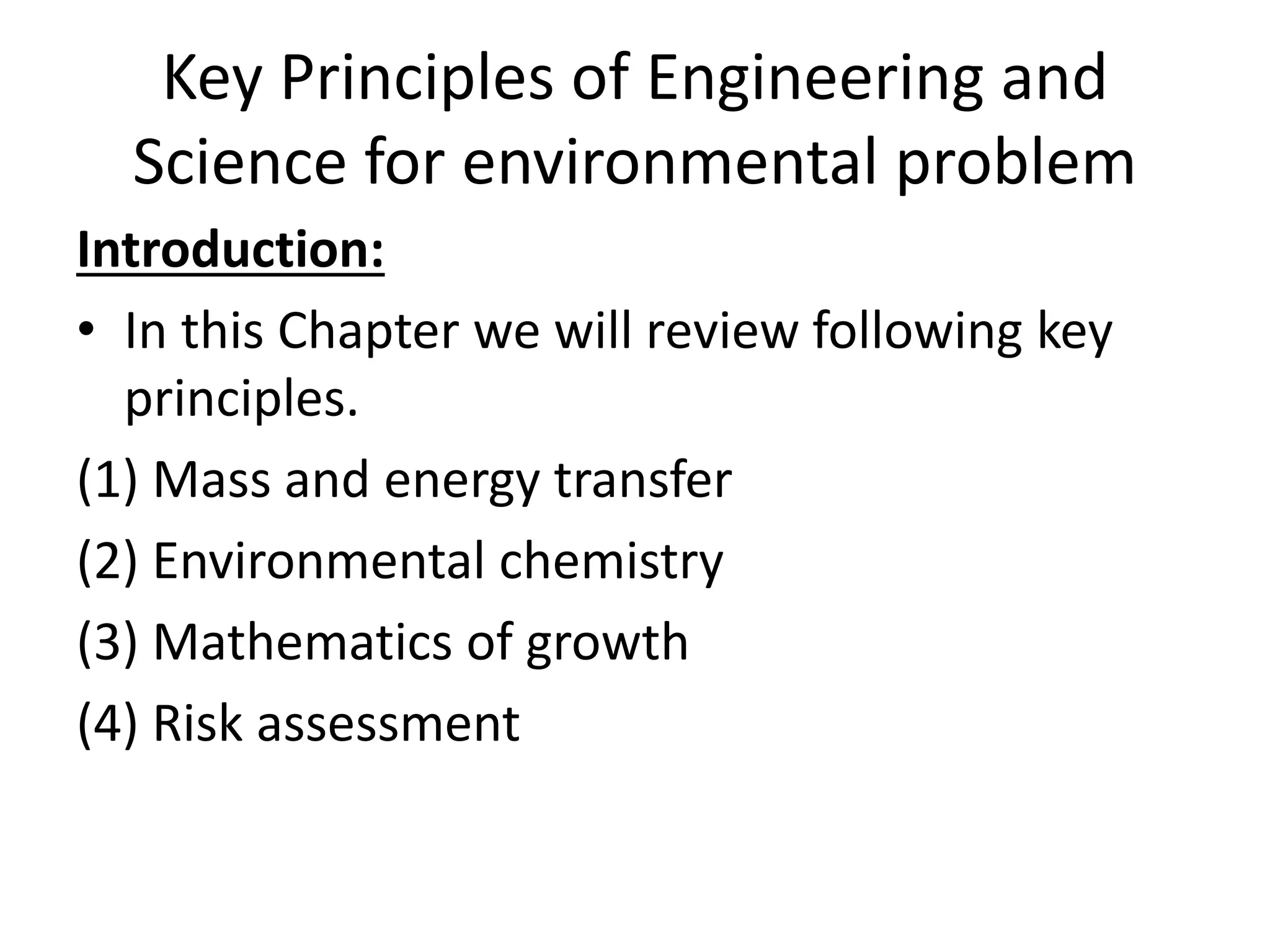Chapter 3; Key Principles of Engineering and Science for environmental problem.pptx