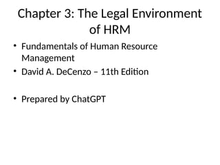 Chapter_3_Legal_Environment_HRM_Presentation.pptx