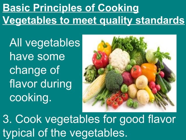 Chapter 3 lesson 2preparing vegetable dishes | PPT | Cooking | Food & Drink