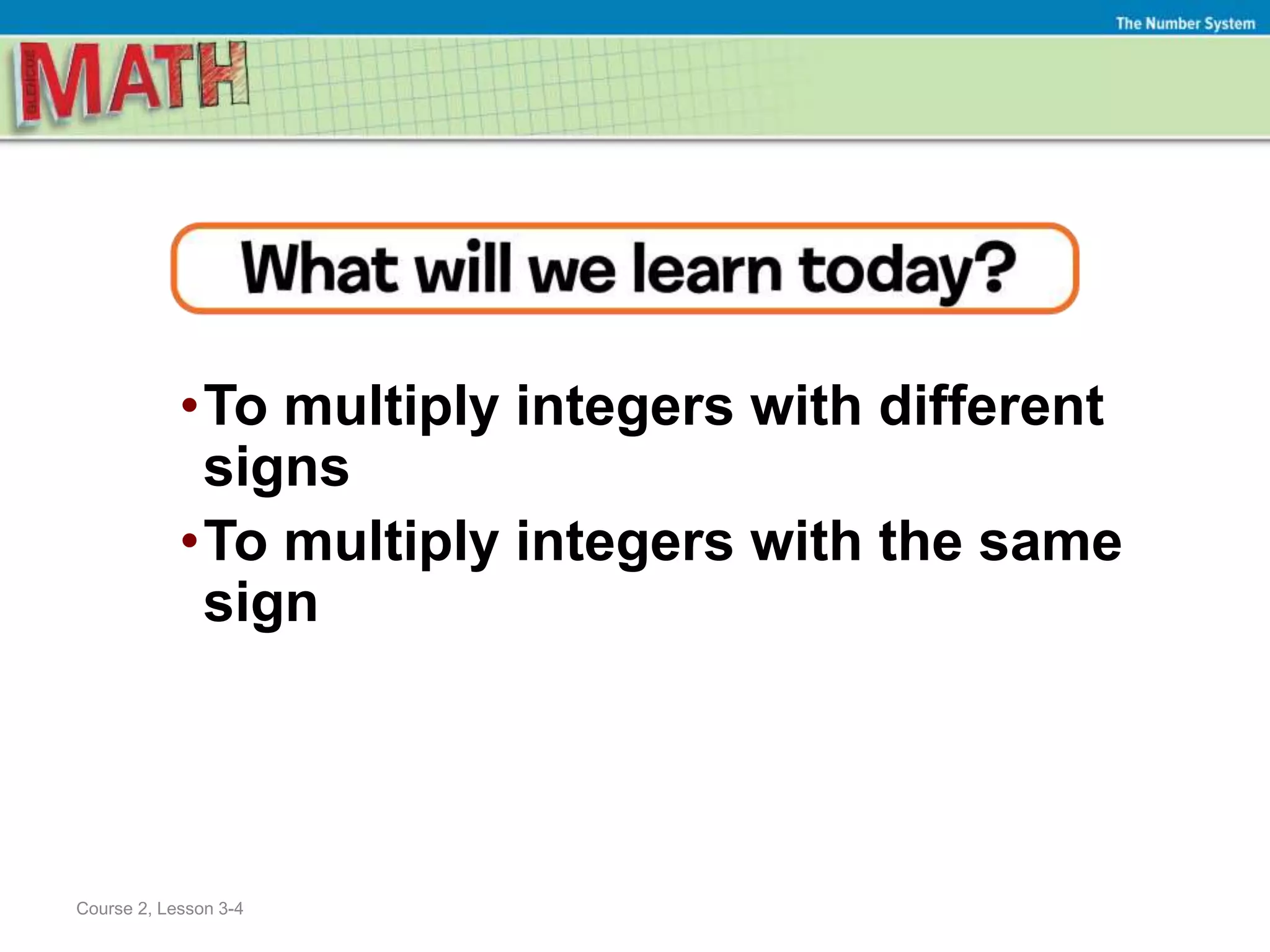 (7) Lesson 3.4 - Multiply Integers | PPTX