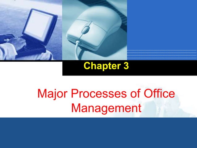 chapter3 Major Processes of Office Management.ppt