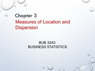 Chapter 3_M of Location and dispersion mean, median, mode, standard ...