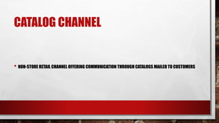 Chapter 3 multichannel retailing | PPTX