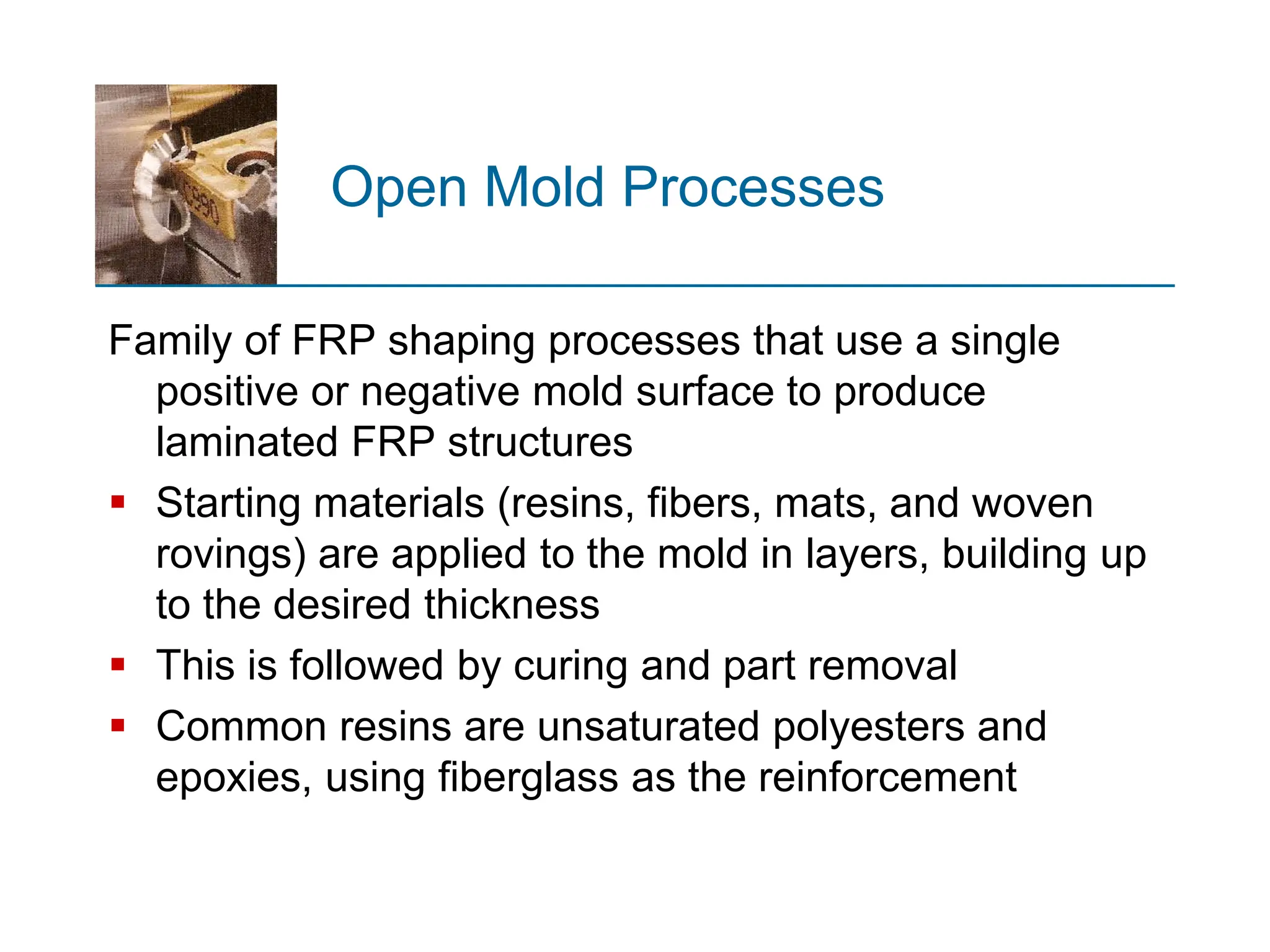 Chapter 3 part 4 - Polymer Matrix Composite shaping processes (2).pptx