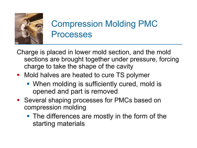 Chapter 3 part 4 - Polymer Matrix Composite shaping processes (2).pptx ...