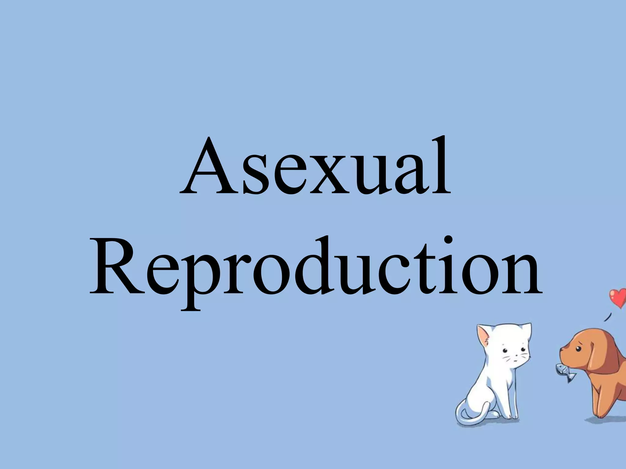 Chapter 3 : Perpetuation of Life | PPTX