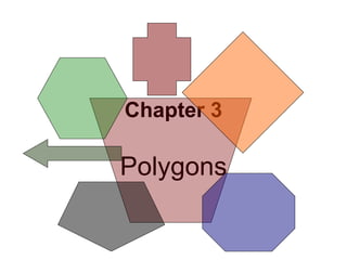 Chapter 2 Polygons - classification .ppt