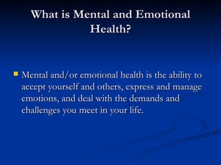 Chapter 3: Achieving Mental and Emotional Health | PPT