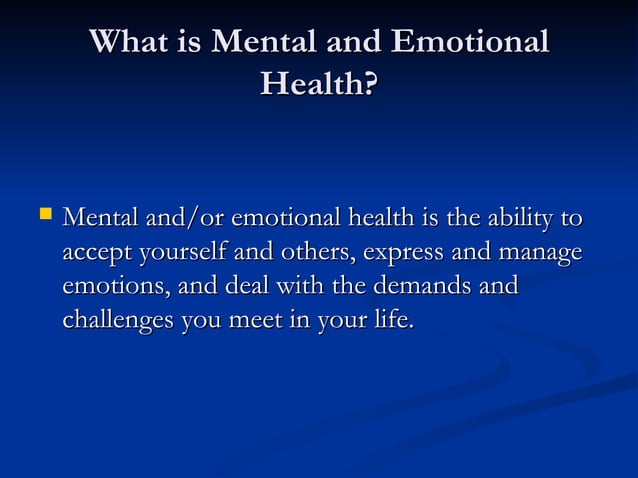 Chapter 3: Achieving Mental and Emotional Health | PPT