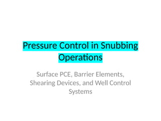 chapter_3_PRESSURE CONTROL (BARRIER ELEMENTS AND ENVELOPES).pptx