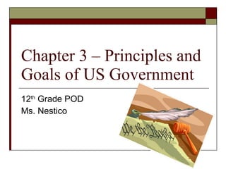 Chapter 3 – Principles And Goals Of Us | PPT | Law