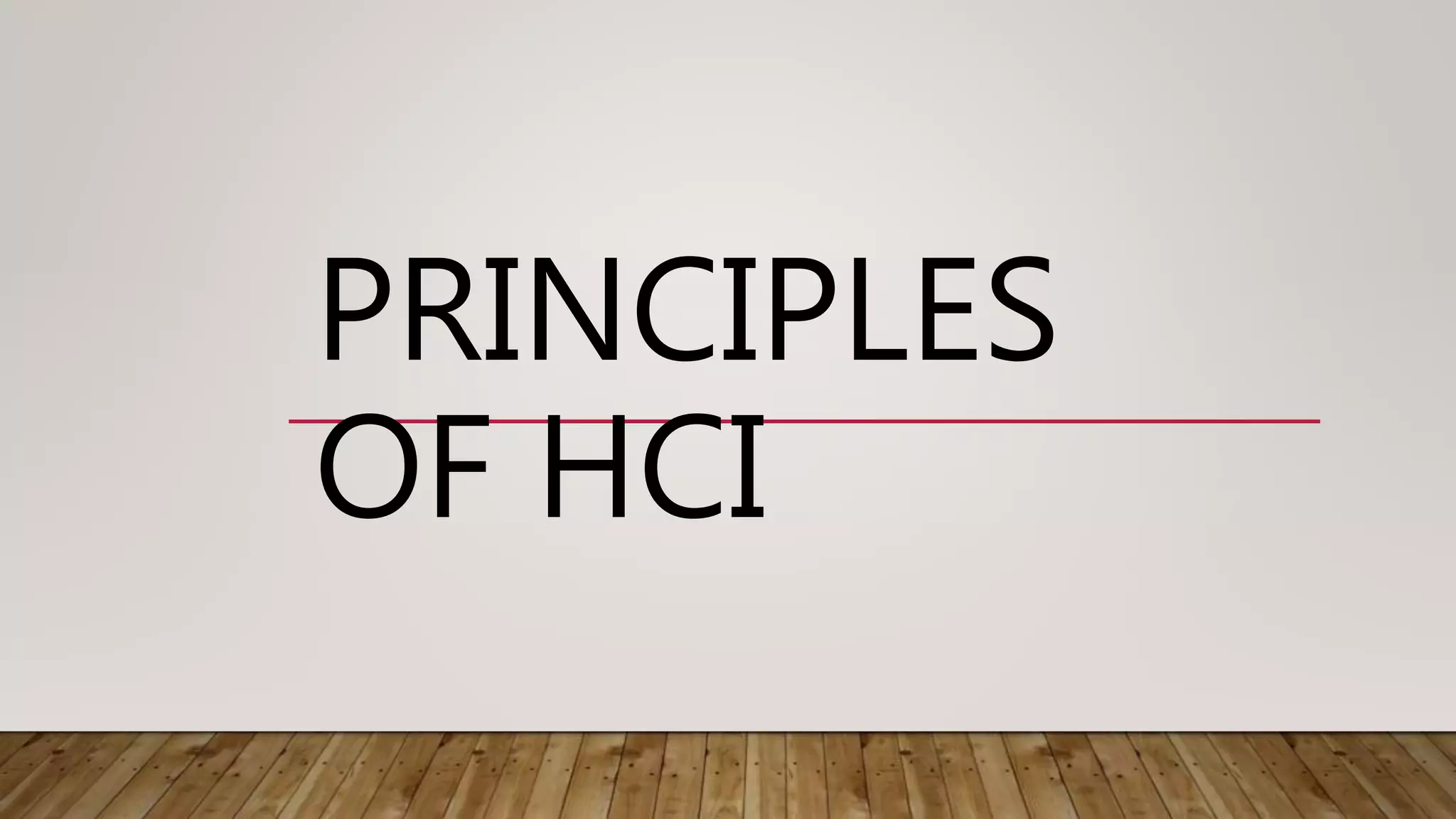 Chapter 3 principles of hci | PPTX