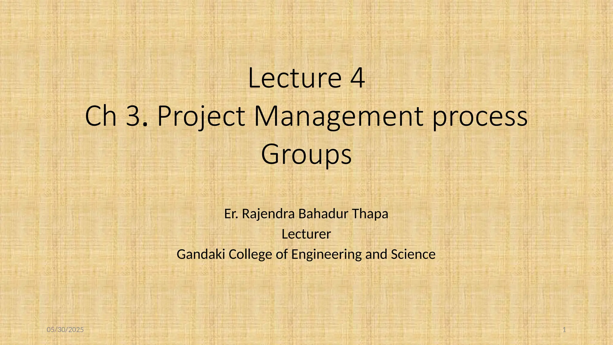 Chapter 3 Project Management process Groups.pptx