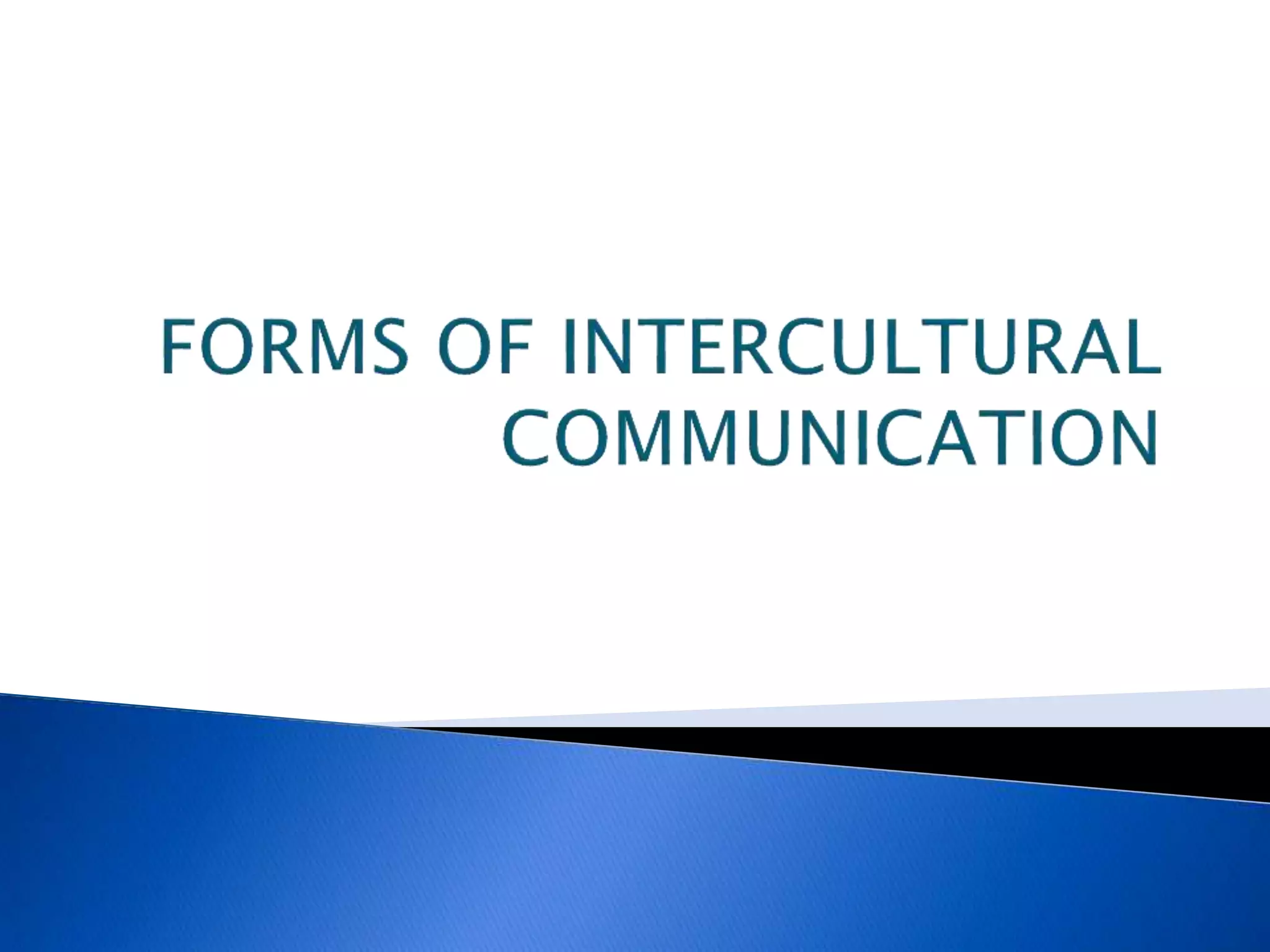 Local and Global Communication in Multicultural Settings | PPTX