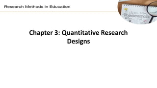 Chapter 3 Quantitative Research Designs | PPTX | Physics | Science