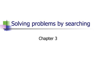 Chapter3 Search | PPT