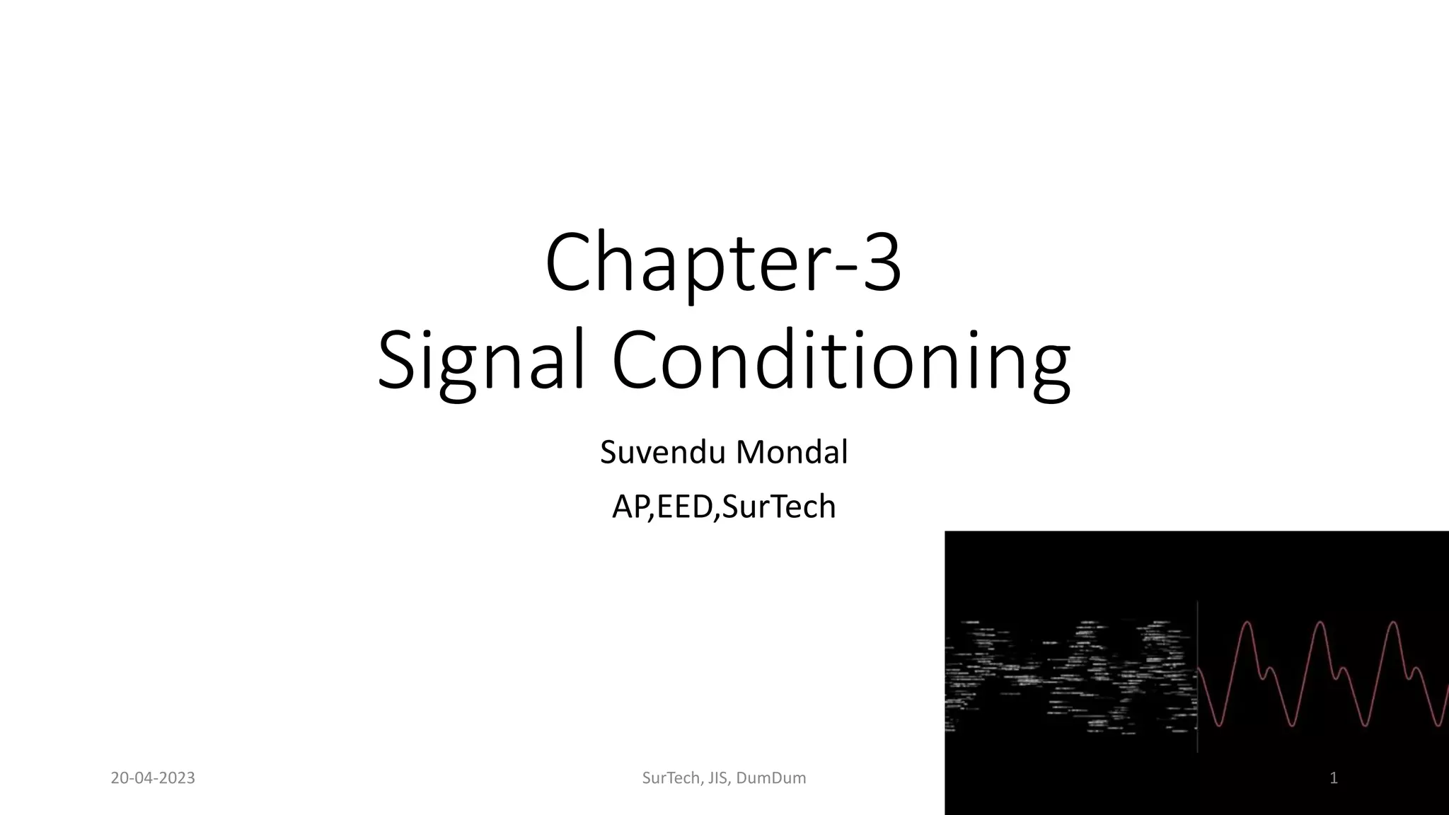Signal Conditioning.pptx | Digital Audio | Computer Software and Applications