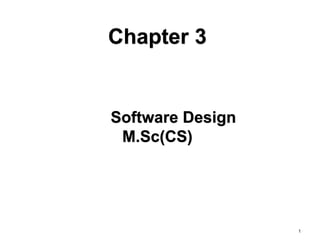 Chapter 3_Software Design sunorganisedASE_BW_finalised.ppt