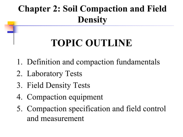 Chapter 3 soil compaction and field density | PDF