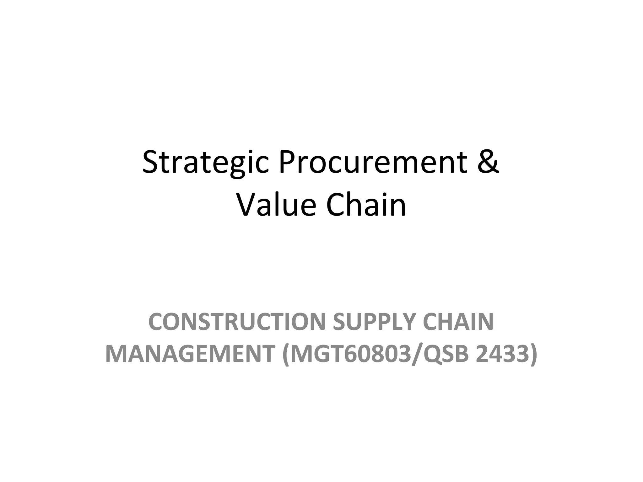 CSCM Chapter 3 strategic procurement and value chain cscm | PPT