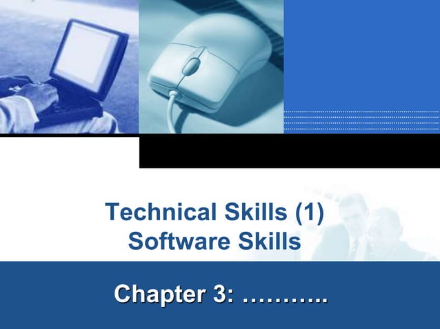 chapter3 Technical Skills Software Skills.ppt | Web Development | Internet