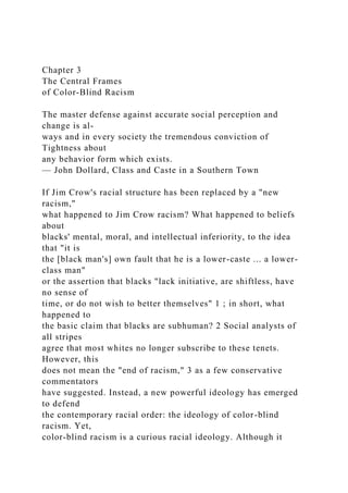 Chapter 3 The Central Frames of Color-Blind Racism The mas.docx