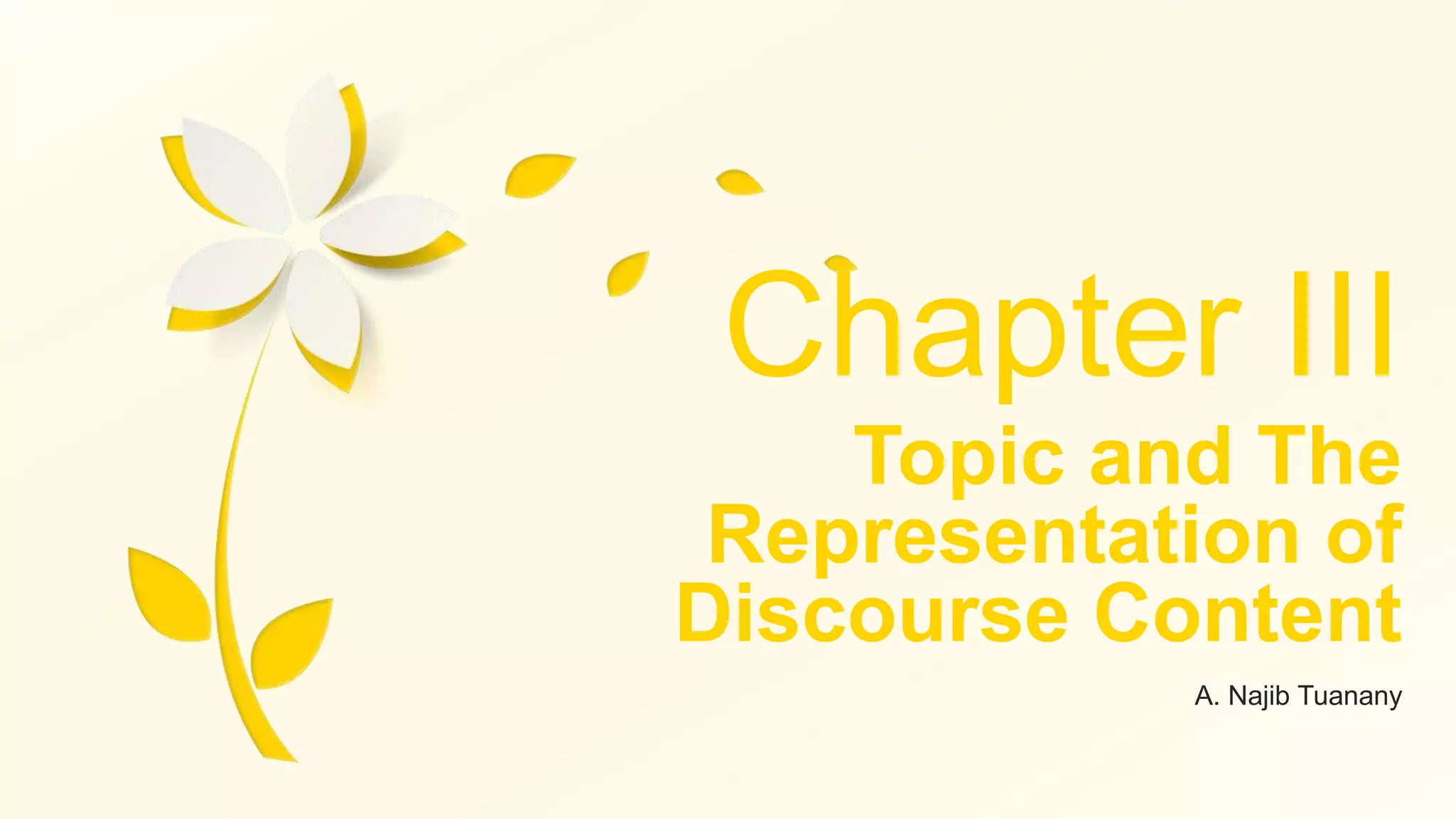 Chapter 3 Topic And The Representation Of Discourse Content Ppt
