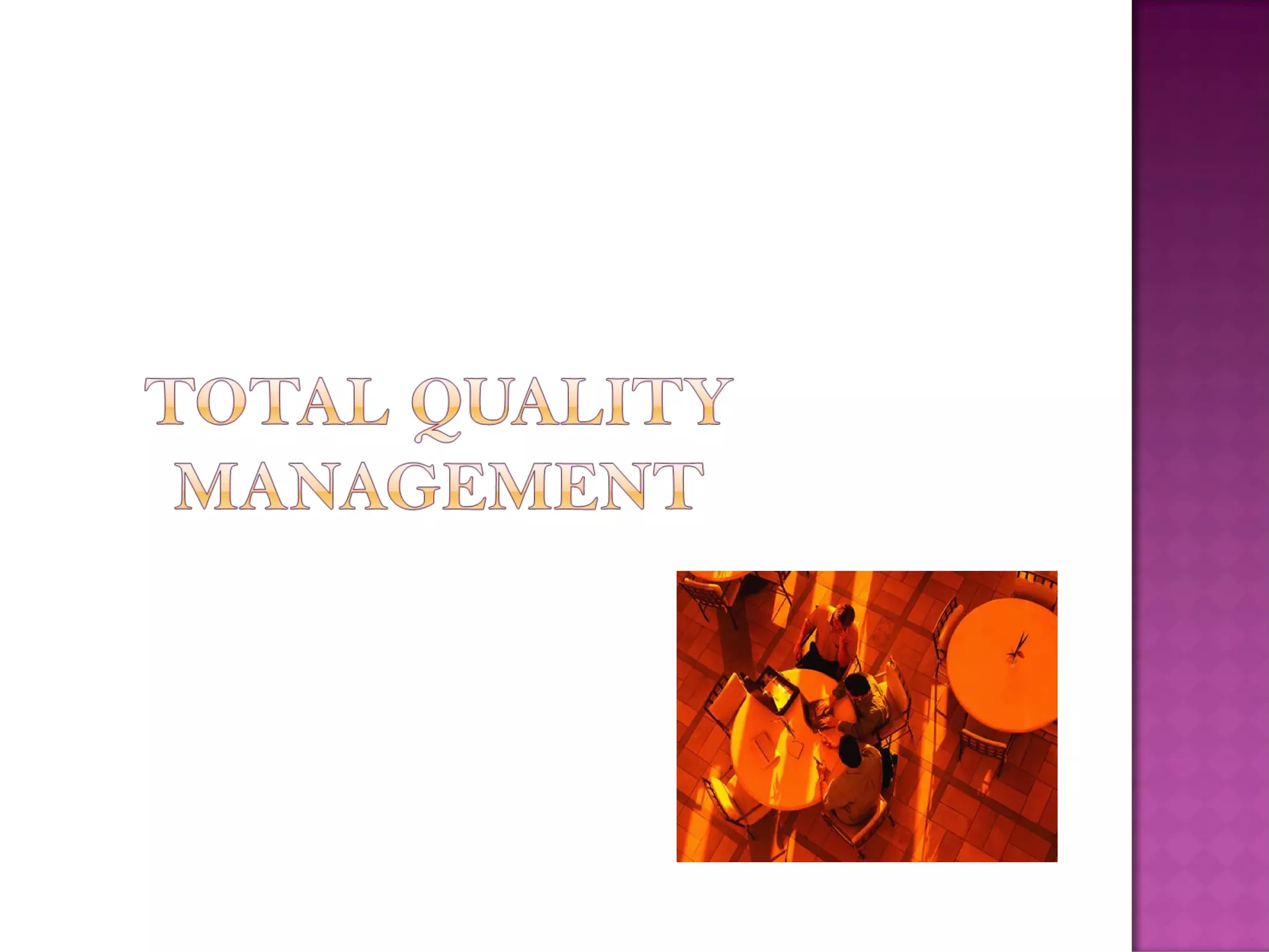 Chapter 3 Total Quality Management [autosaved] | PPT