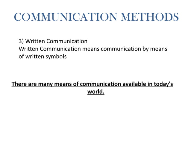 Chapter 3, types & methods of communication | PPT | Internet for ...
