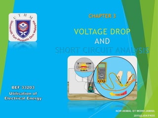 CHAPTER 3 Voltage Drop and Short Circuit Analysis.pptx