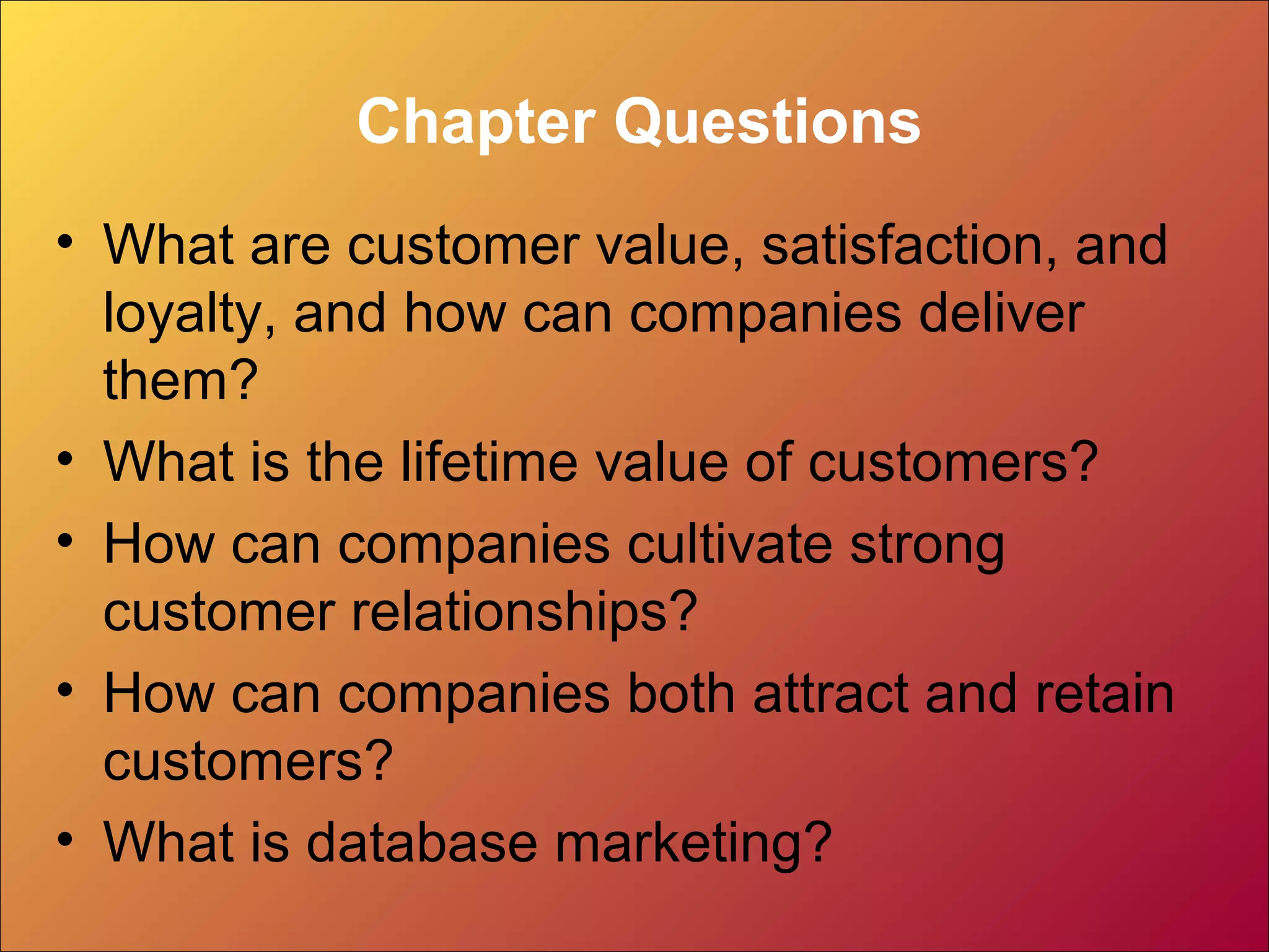 Chapter 4 Creating Customer Value, Satisfaction, and Loyalty | PPT
