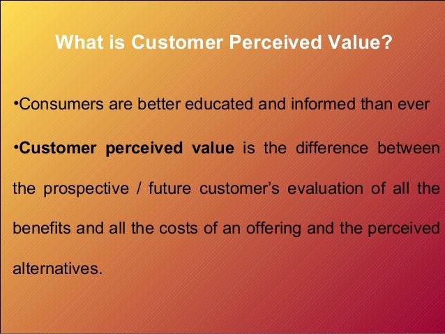 Chapter 4 Creating Customer Value Satisfaction And Loyalty chapter-4-creating-customer-value-satisfaction-and-loyalty