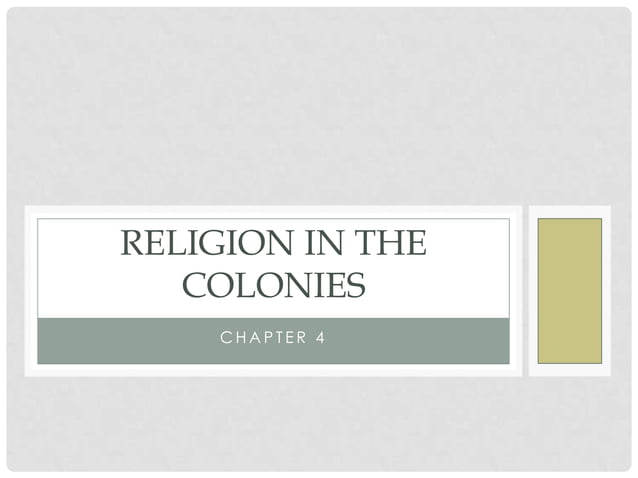 Chapter4- Religion in the 13 Colonies | PPT