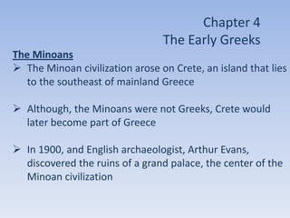 Chapter 4 - The Early Greeks | PPTX