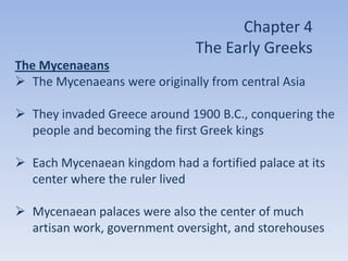 Chapter 4 - The Early Greeks | PPTX