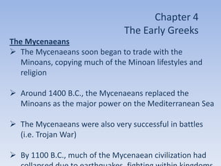 Chapter 4 - The Early Greeks | PPTX