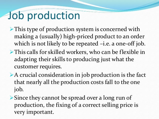 Production Job