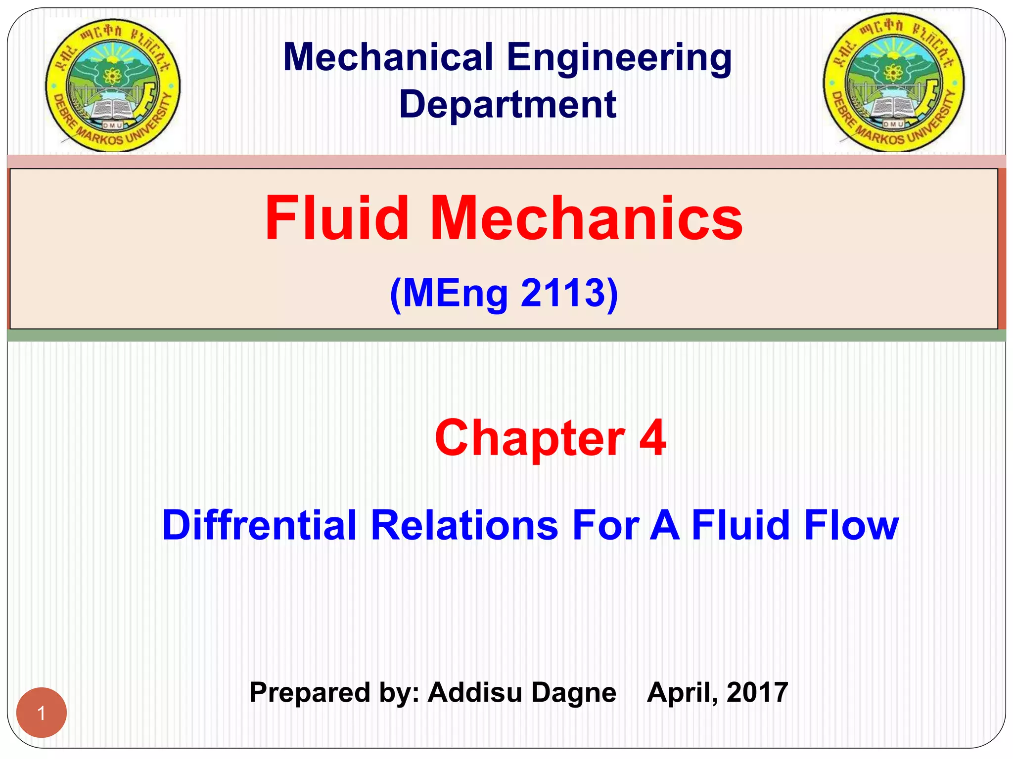 Fluid Mechanics Chapter 4. Differential relations for a fluid flow | PDF | Physics | Science