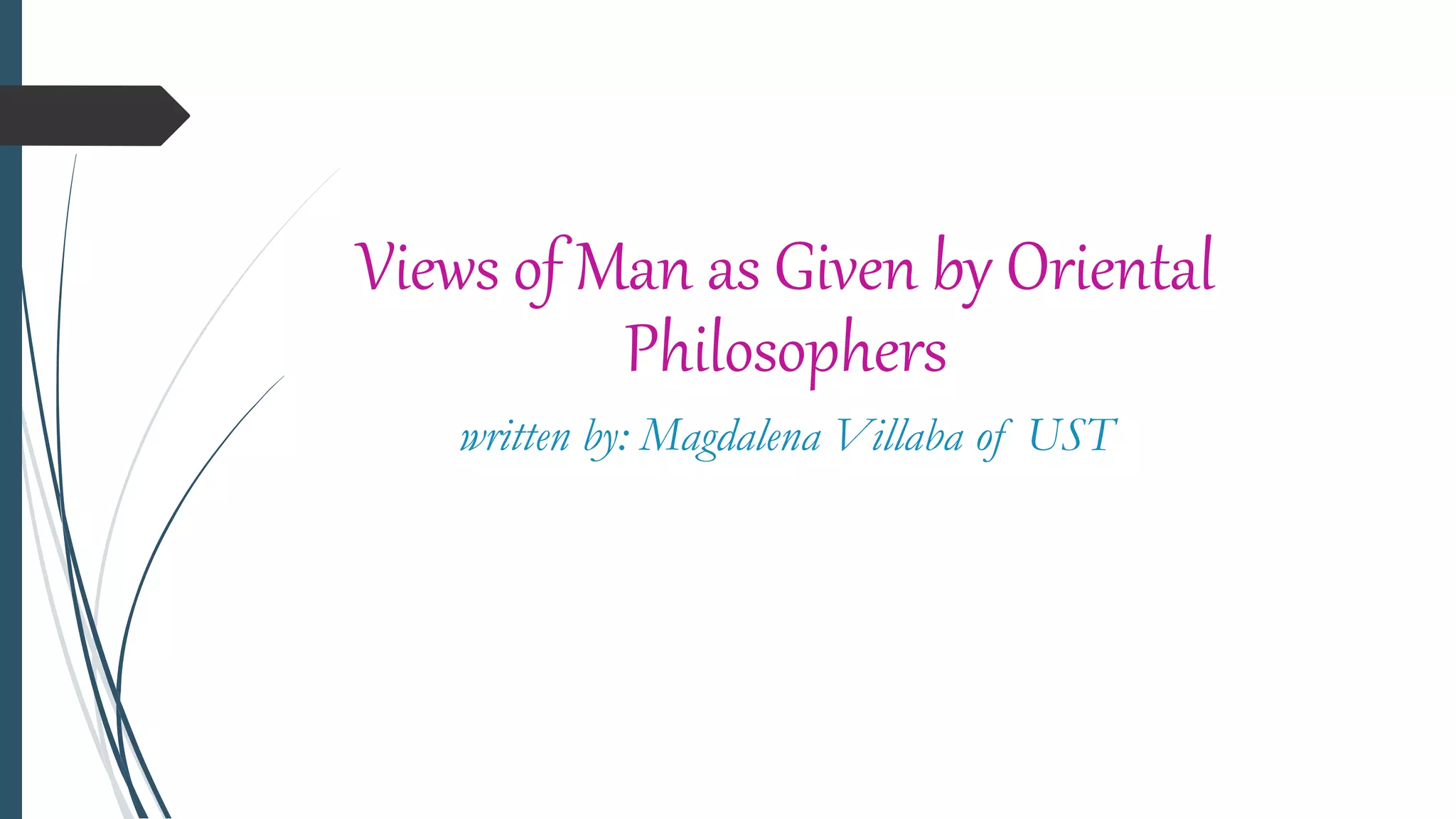 Chapter 4: THE PHILOSOPHY OF MAN (Man According to the Oriental ...