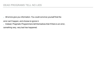 The Pragmatic Programmer | PPTX | Programming Languages | Computing