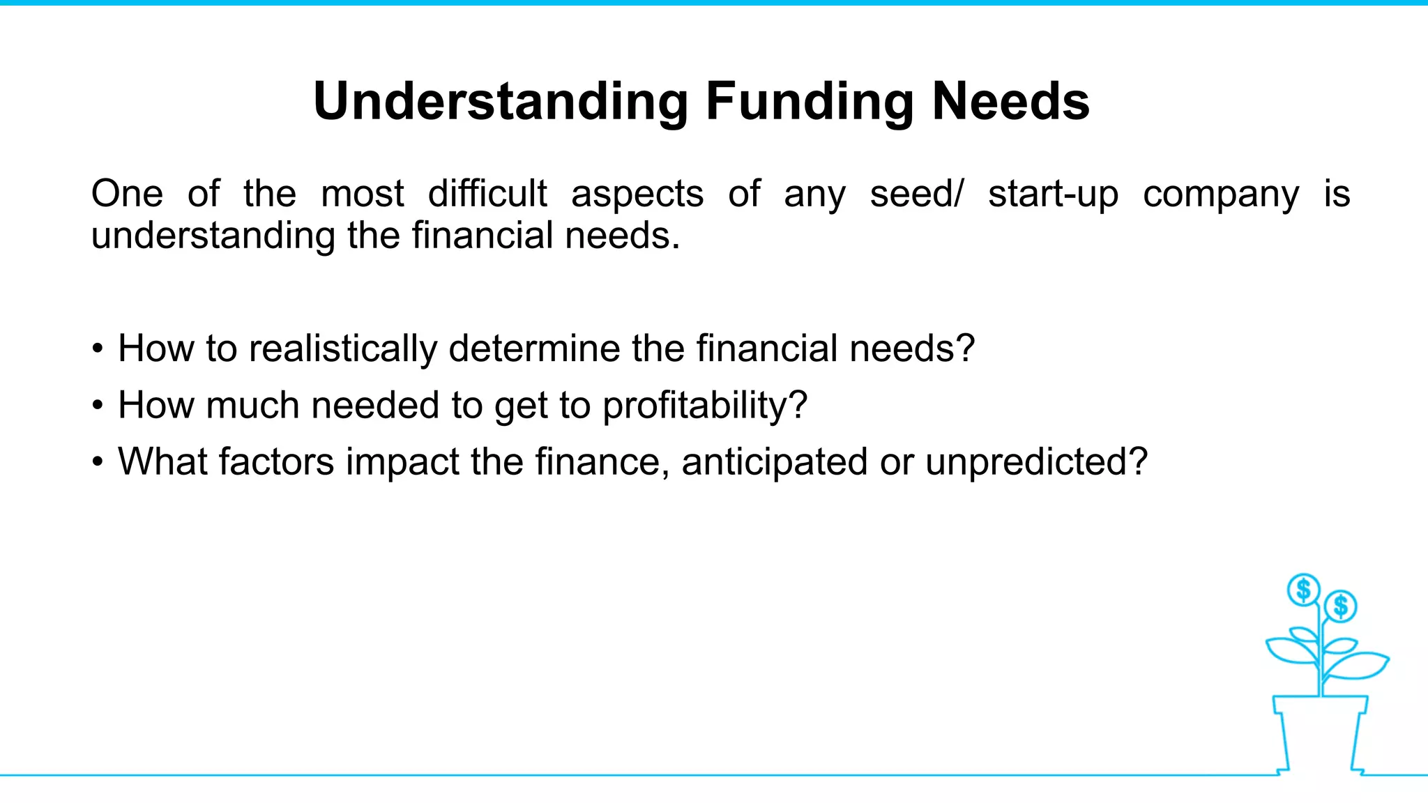 Understanding Funding Needs | PPT