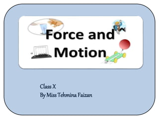 Chapter : Force And Motion | PPT