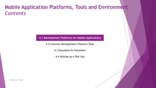Chapter 4 - Mobile Application Platforms, Tools and Environment | PDF